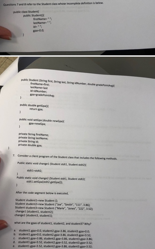 Solved Questions 7 and 8 refer to the Student class whose | Chegg.com