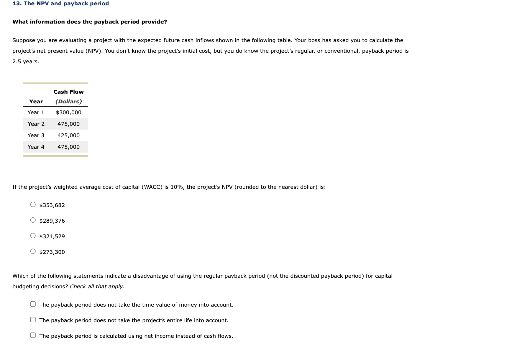 Solved 13. The NPV and payback period What information does | Chegg.com
