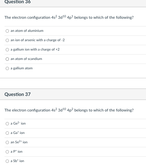 Solved Question 36 The electron configuration 482 3d10 4p4 | Chegg.com