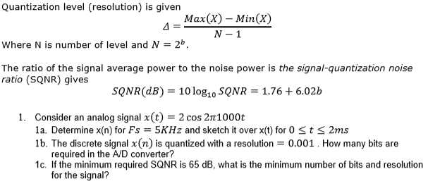 Solved 1d. What is the signal-quantization noise ratio for | Chegg.com