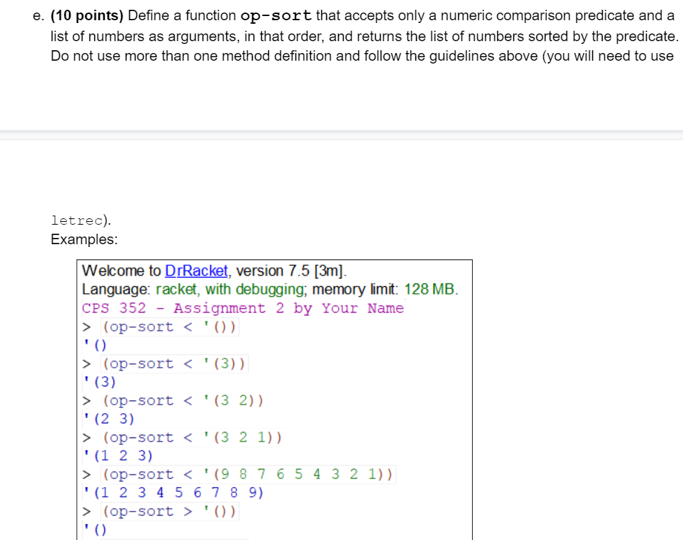 Solved e. (10 points) Define a function op-sort that accepts | Chegg.com