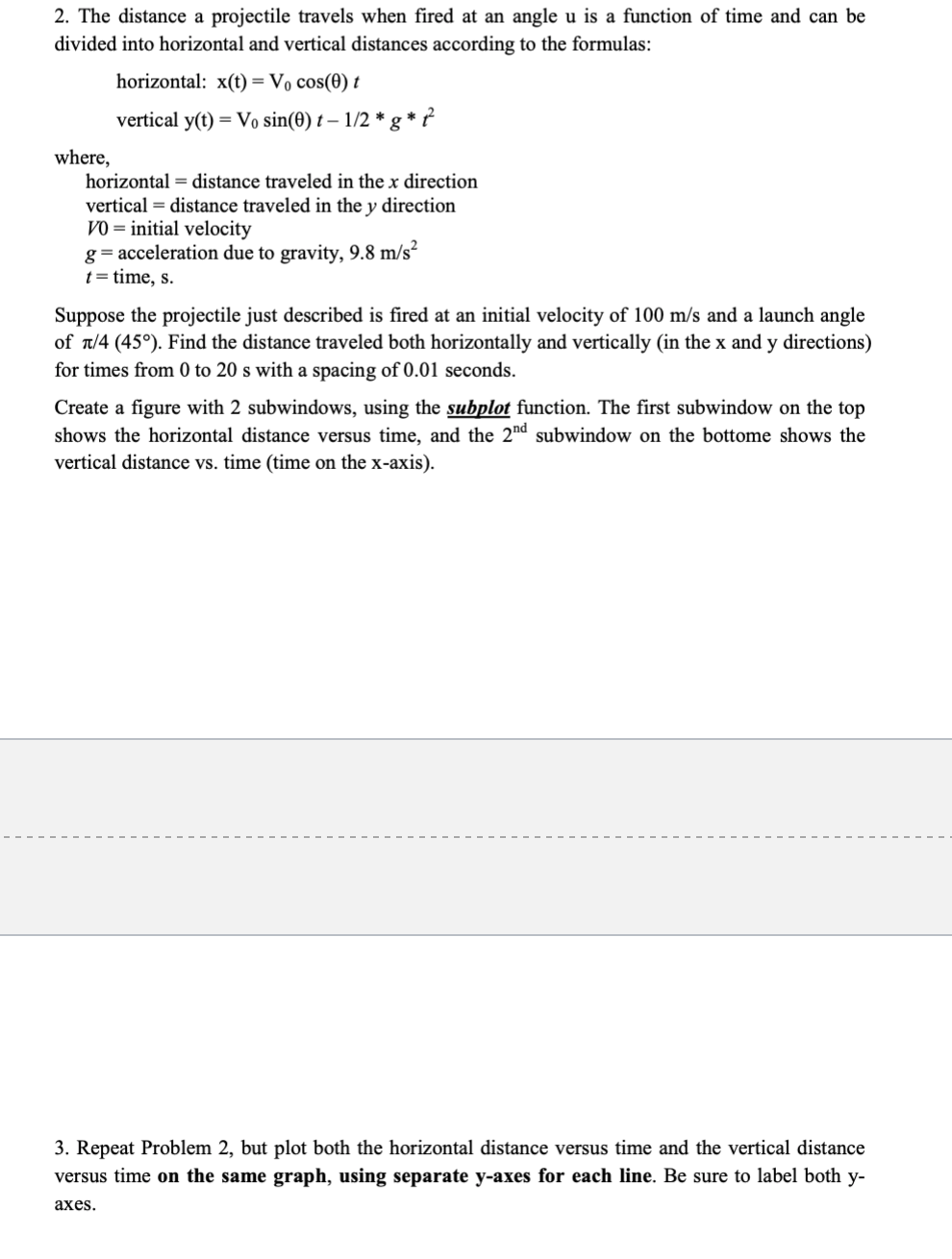 Solved 2. The distance a projectile travels when fired at an | Chegg.com