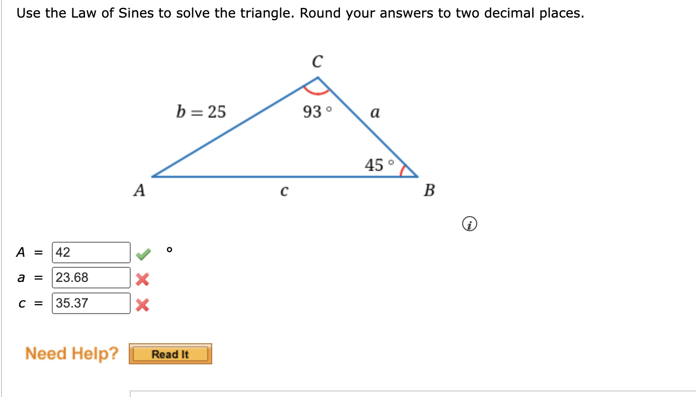 Solved Use the Law of Sine s to solve the triangle. Round | Chegg.com
