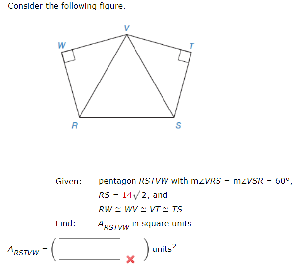 Solved Consider the following figure. Given: pentagon RSTVW | Chegg.com