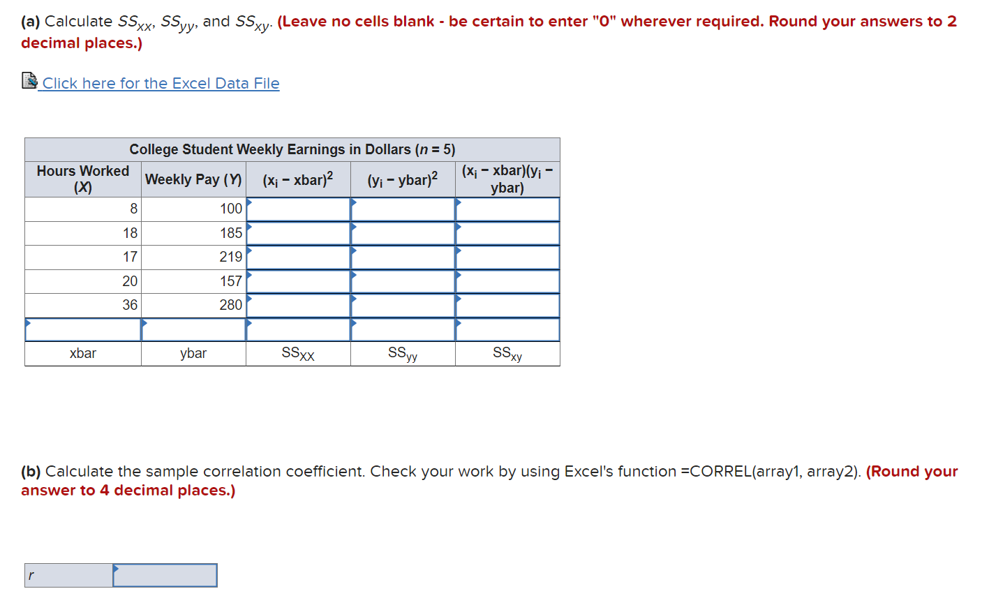 Solved (a) Calculate SSxx,SSyy, and SSxy. (Leave no cells | Chegg.com