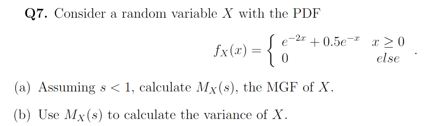 Solved Q7. Consider a random variable X with the PDF | Chegg.com