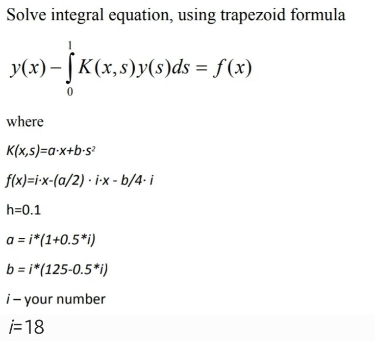 Solved Solve integral equation, using trapezoid formula 1 | Chegg.com