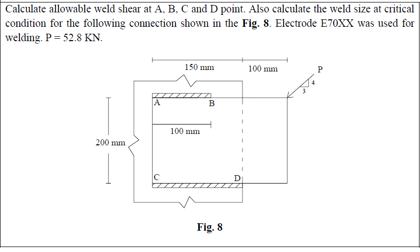 Solved Calculate allowable weld shear at A, B, C and D | Chegg.com
