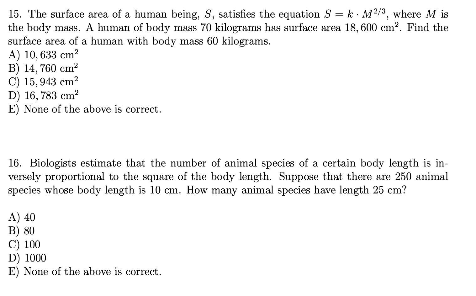 Solved 15. The surface area of a human being, S, satisfies | Chegg.com