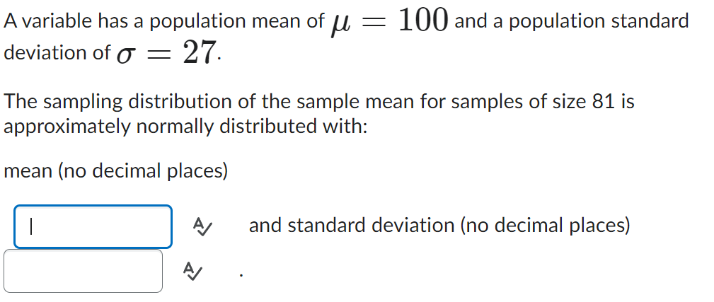 Solved A variable has a population mean of μ=100 ﻿and a | Chegg.com
