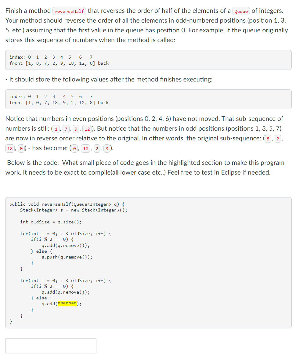 Solved Finish a method reverseHalf that reverses the order | Chegg.com