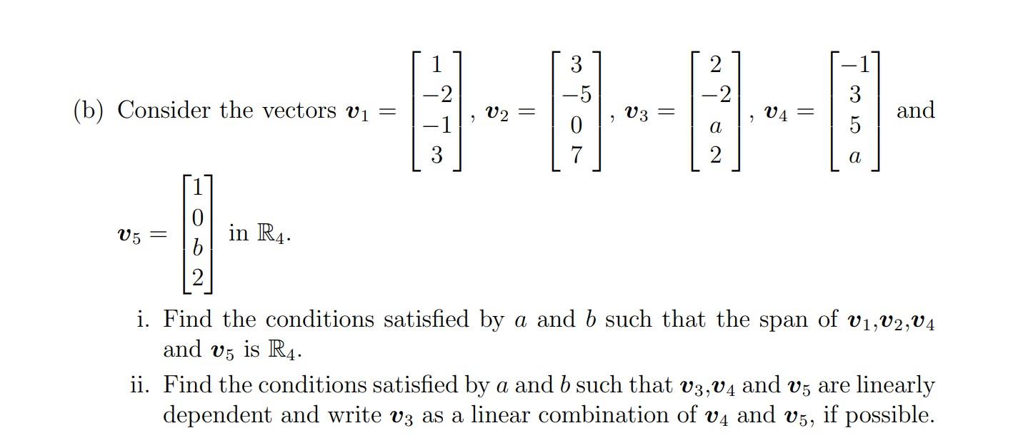 Solved (b) Consider the vectors | Chegg.com