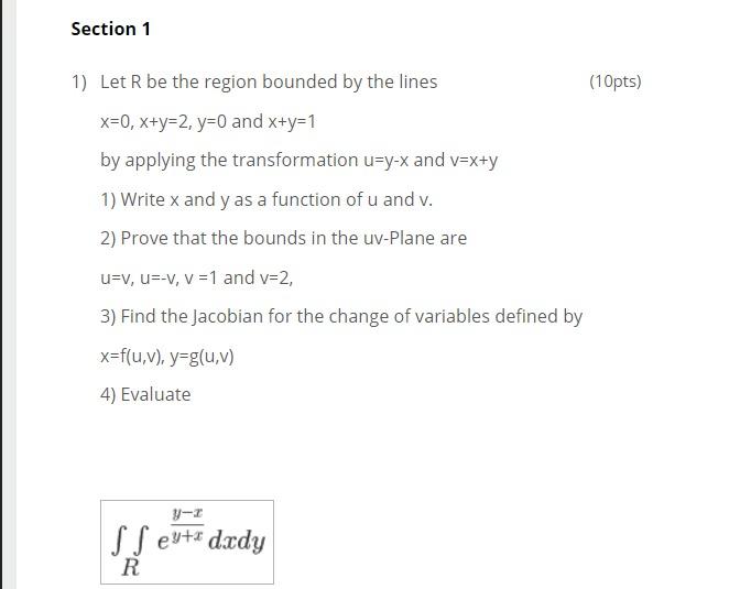 Solved Section 1 (10pts) 1) Let R be the region bounded by | Chegg.com