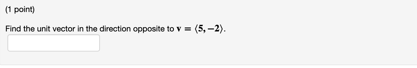Solved (1 point) Find the unit vector in the direction | Chegg.com