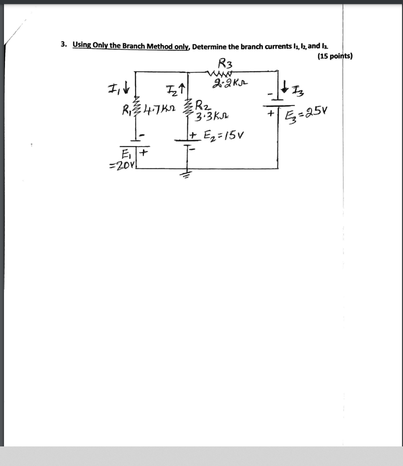 Solved 3. Using Only the Branch Method only, Determine the | Chegg.com