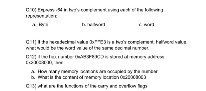 Solved Express -64 in two's complement using each of the | Chegg.com