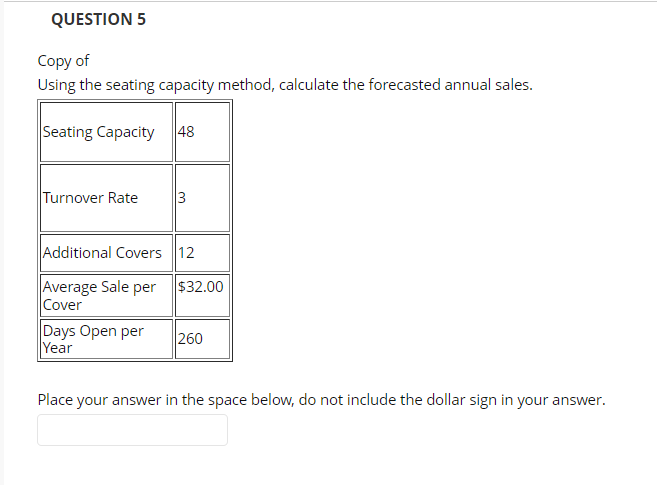 Solved Copy of Using the seating capacity method, calculate | Chegg.com