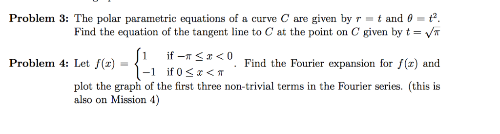 Solved Problem 3: The polar parametric equations of a curve | Chegg.com