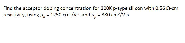 Solved Find the acceptor doping concentration for 300K | Chegg.com