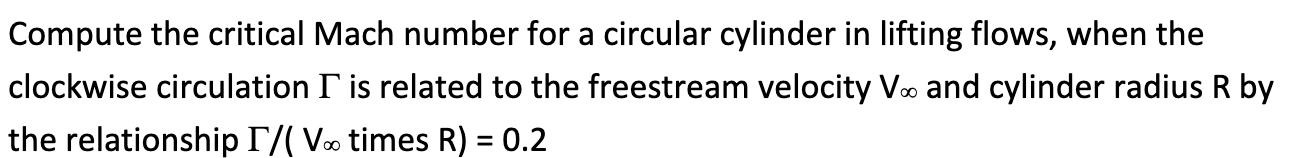 Compute the critical Mach number for a circular | Chegg.com