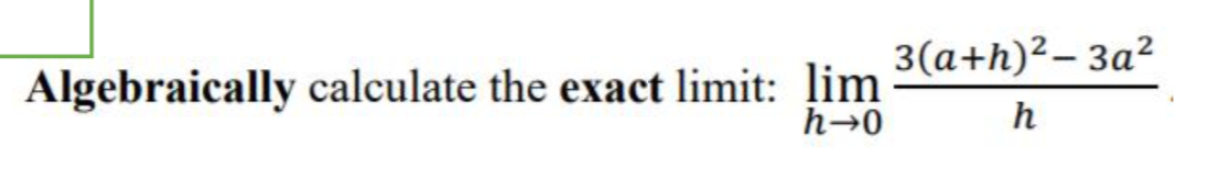 Solved algebraically calculate the exact limit: lim (h | Chegg.com