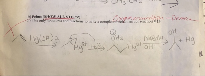 Solved 2. CH3CH2 CHBCH-CHR 1. Hg(OAc)2/THF-H2O 13.CH3CH CH2 | Chegg.com