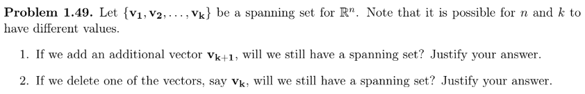 Solved 1.49. Let {v1, v2, . . . , vk} be a spanning set for | Chegg.com