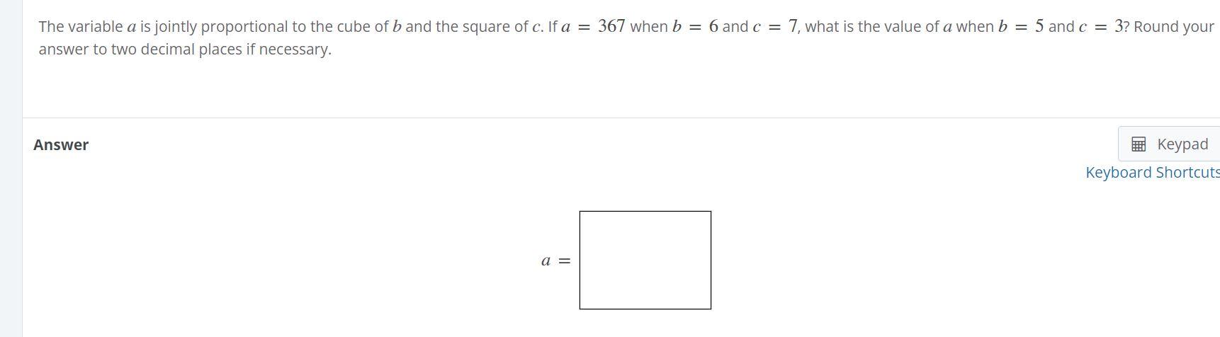 Solved The variable a is jointly proportional to the cube of | Chegg.com