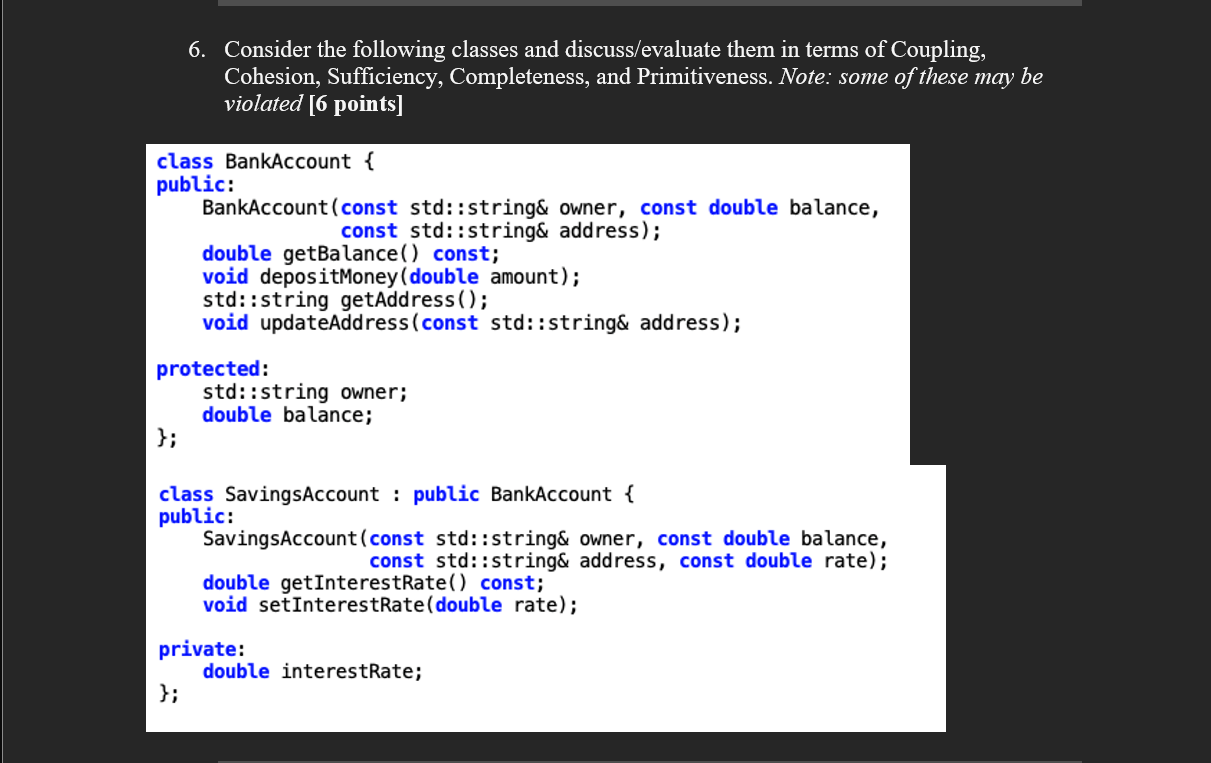 Solved 6. Consider the following classes and | Chegg.com