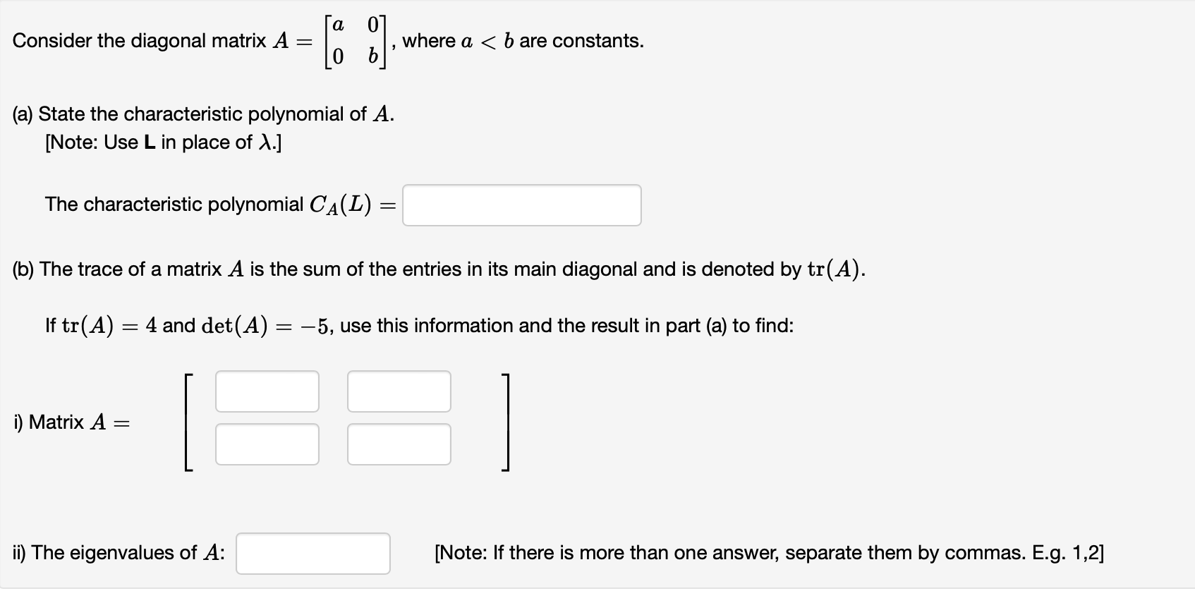 Solved Consider the diagonal matrix A=[a00b], where a | Chegg.com
