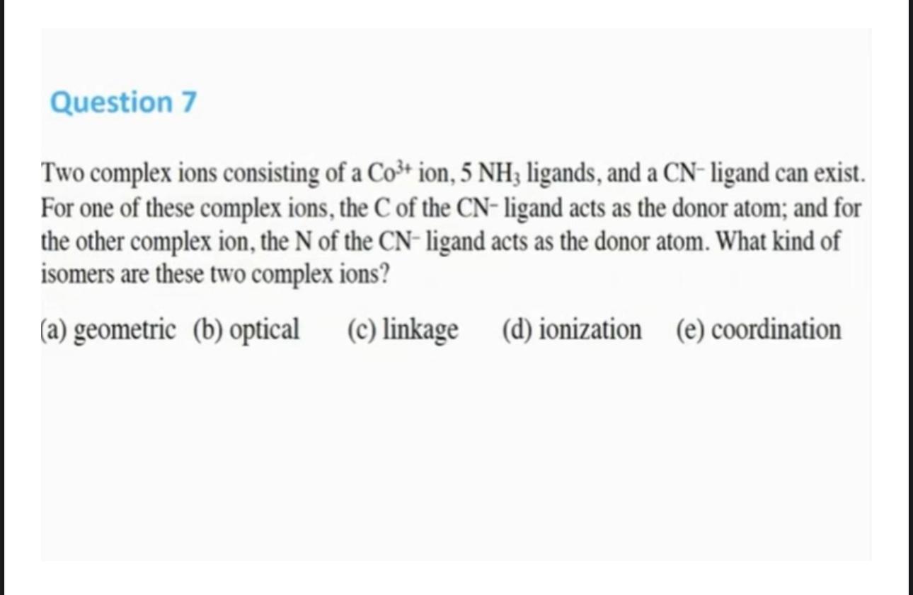 Solved Two complex ions consisting of a Co3+ ion, 5NH3 | Chegg.com