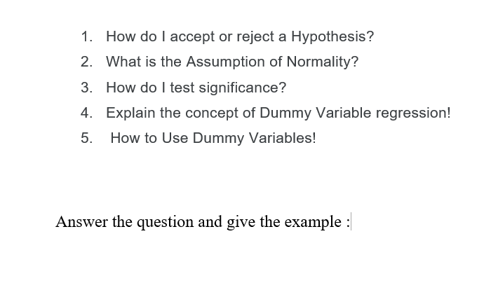 1. How do I accept or reject a Hypothesis? 2. What is | Chegg.com