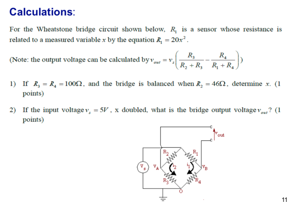 Solved Calculations: For the Wheatstone bridge circuit shown | Chegg.com