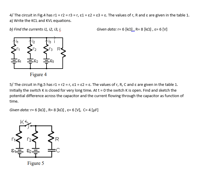 Solved 4/ The circuit in Fig.4 has r1 = r2 = r3 = r, E1 = €2 | Chegg.com