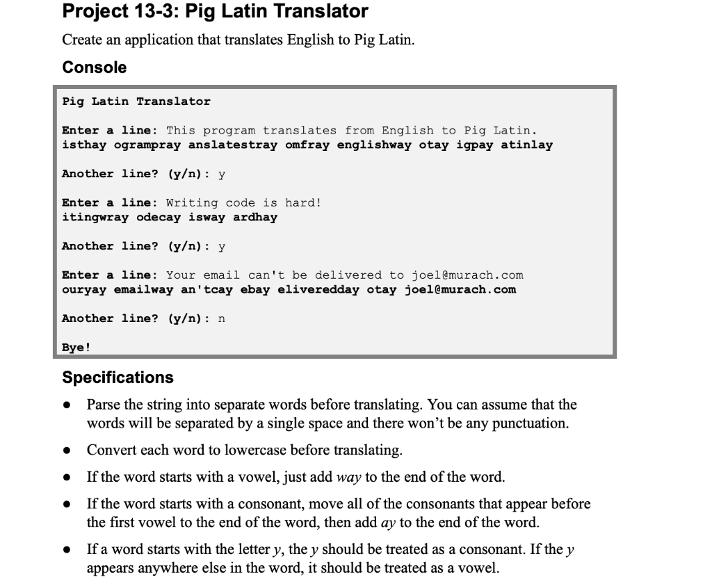 Solved Project 13-3: Pig Latin Translator Create an | Chegg.com