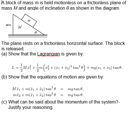 Solved A block of mass m is held motionless on a | Chegg.com