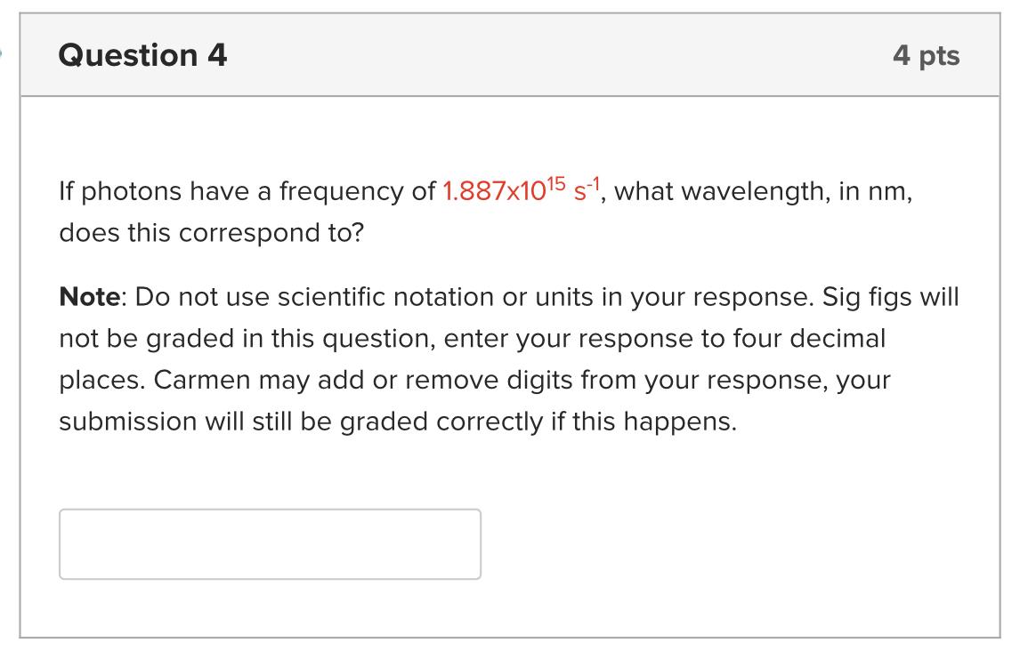 Solved If photons have a frequency of 1.887×1015 s−1, what | Chegg.com