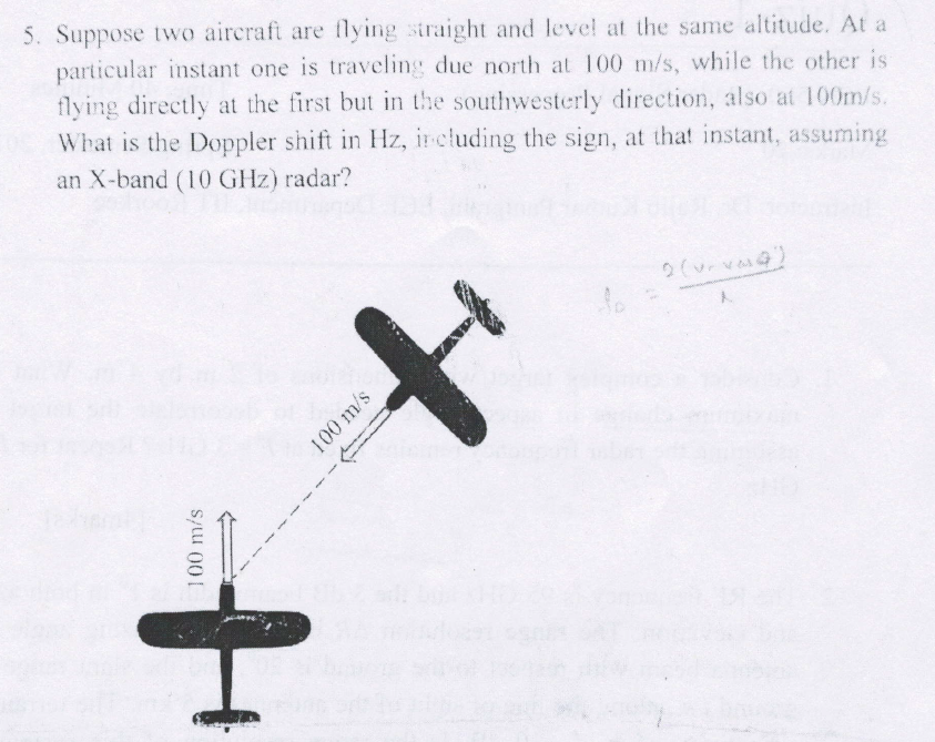 Solved 5. Suppose two aircraft are flying straight and level | Chegg.com
