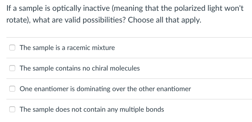 Solved If a sample is optically inactive (meaning that the | Chegg.com