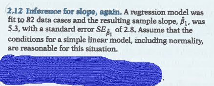 Solved 2.12 Inference for slope, again. A regression model | Chegg.com