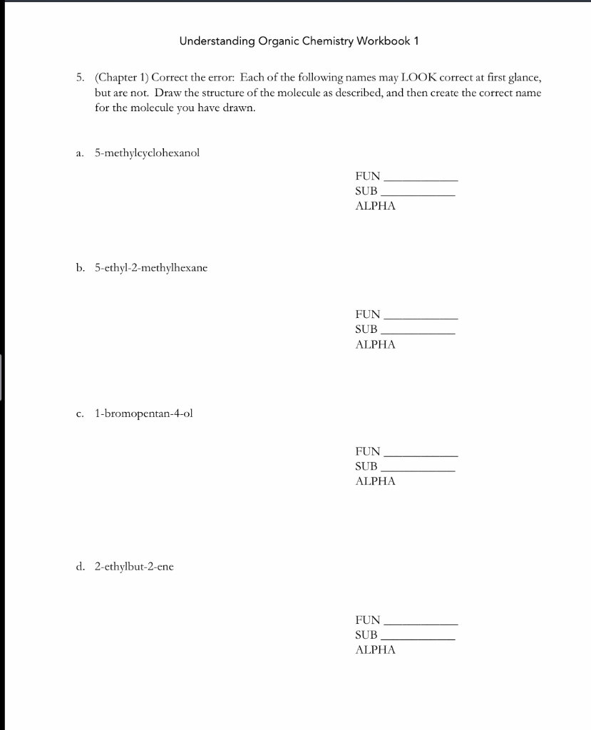 Solved Understanding Organic Chemistry Workbook 1 5. | Chegg.com