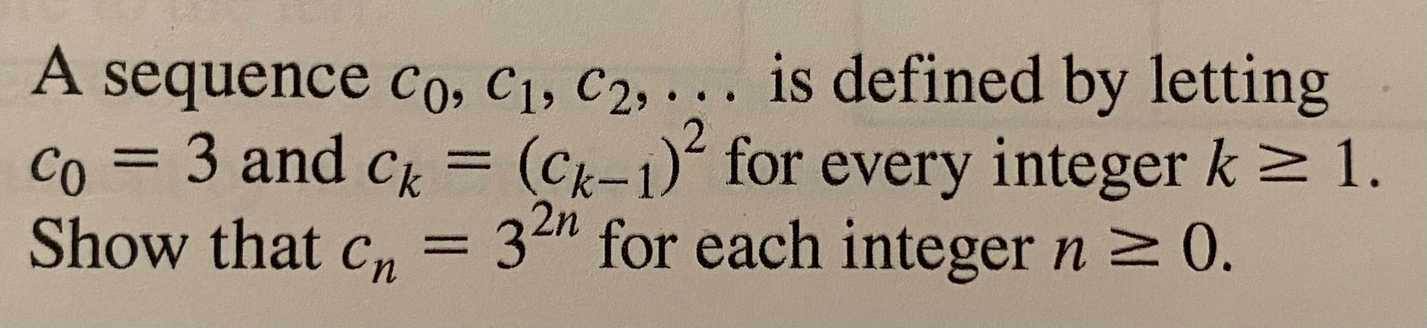 Solved A sequence co, C1, C2, ... is defined by letting co = | Chegg.com