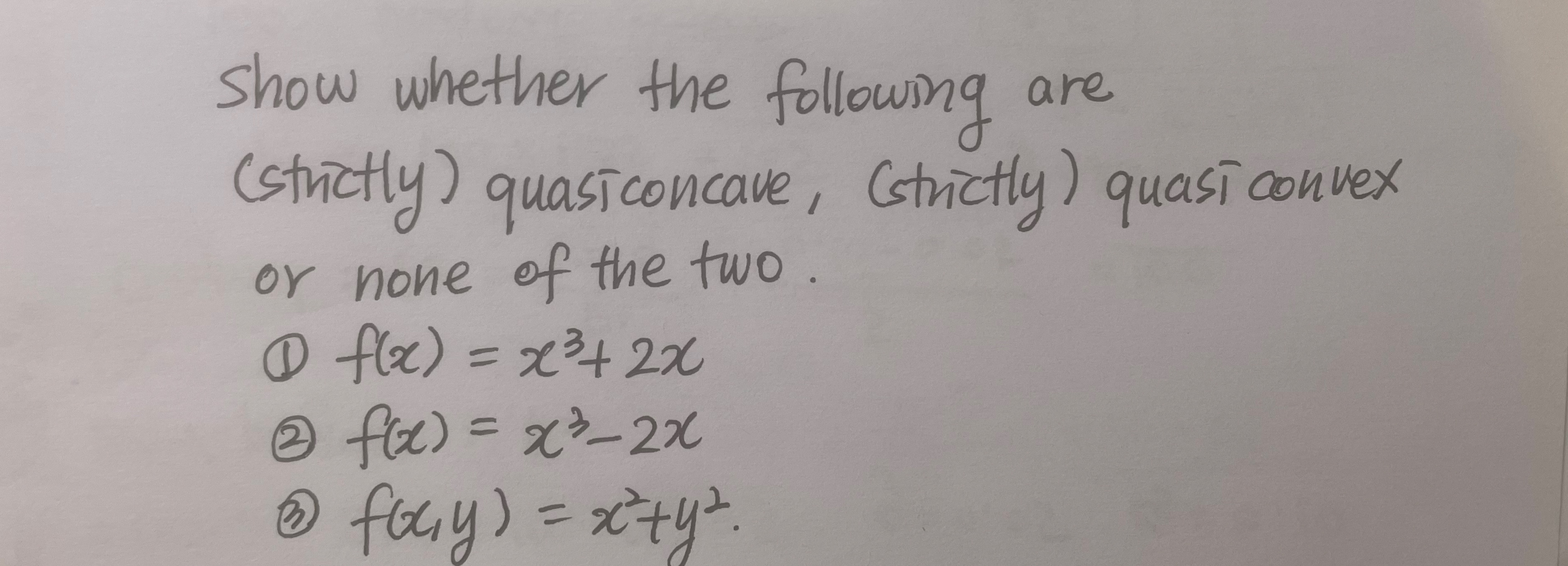 Solved Show whether the following are (strictly) | Chegg.com
