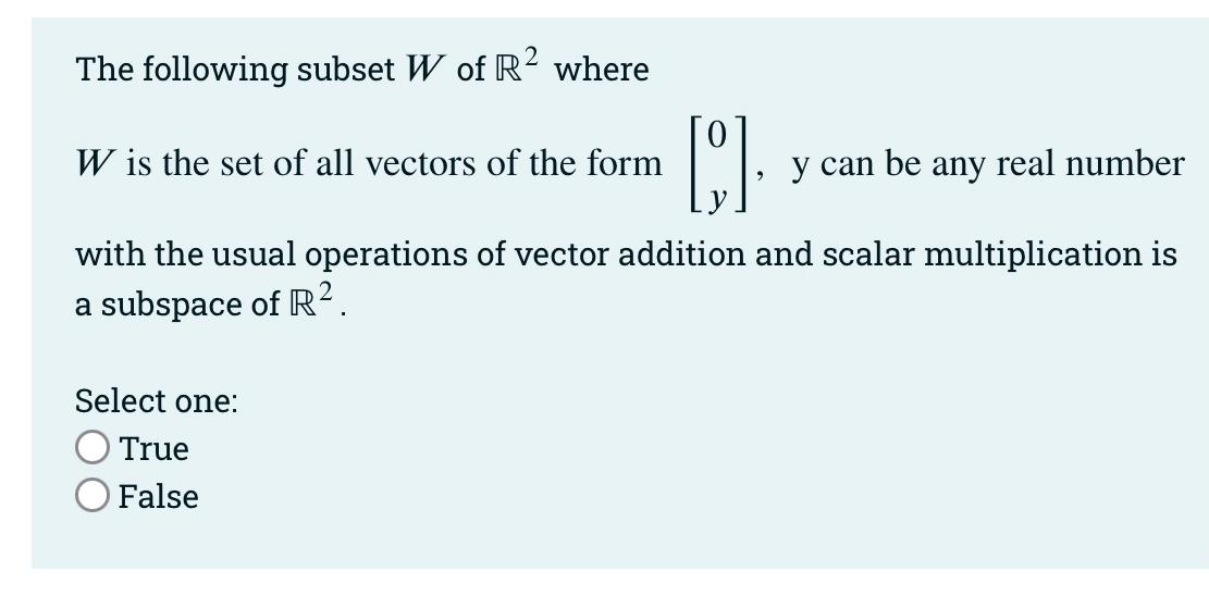 Solved The following subset W of R2 where W is the set of | Chegg.com