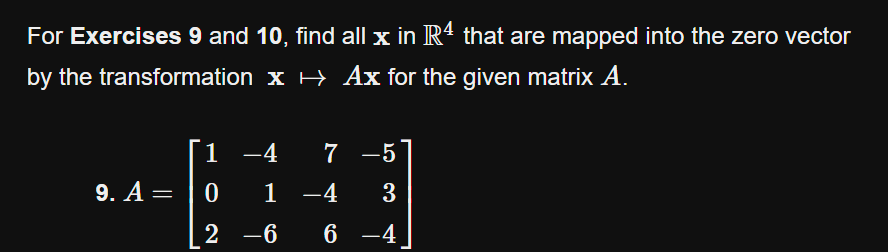 Solved For Exercises 9 and 10, find all x in R4 that are | Chegg.com