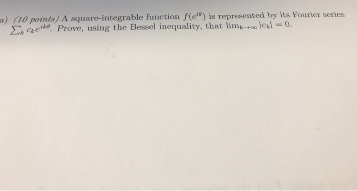 Solved its Fourier series a) (10points) A square-integrable | Chegg.com