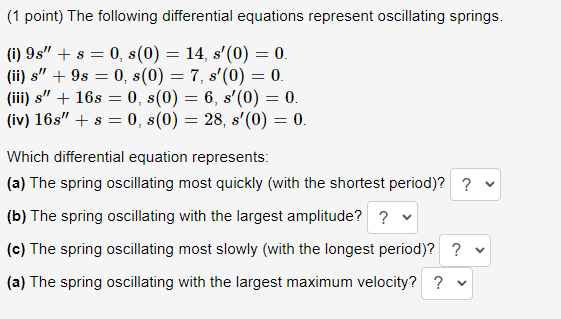 Solved (1 point) The following differential equations | Chegg.com