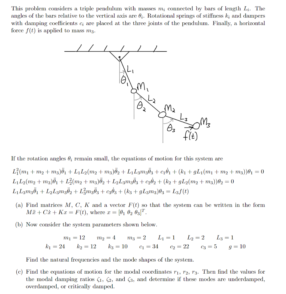 Solved This problem considers a triple pendulum with masses | Chegg.com