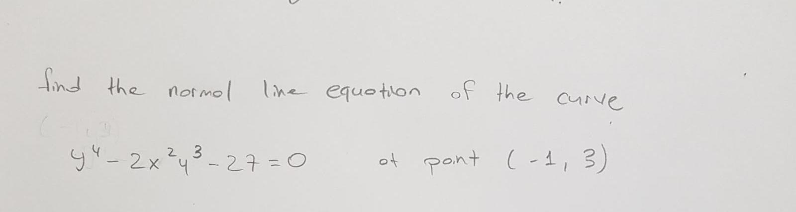 Solved find the the normal line equation of the curve 44- 2x | Chegg.com