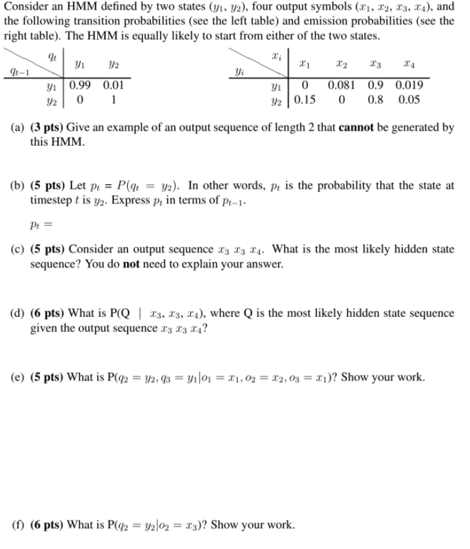 Consider an HMM defined by two states (y1, y2), four | Chegg.com